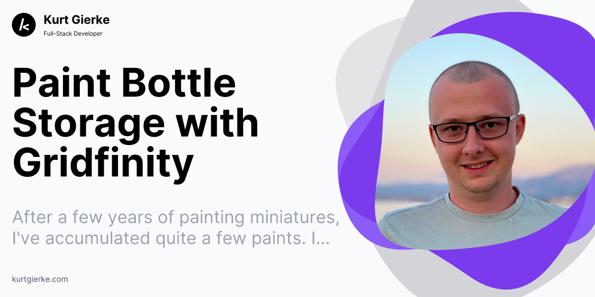 Paint Bottle Storage with Gridfinity - Kurt Gierke